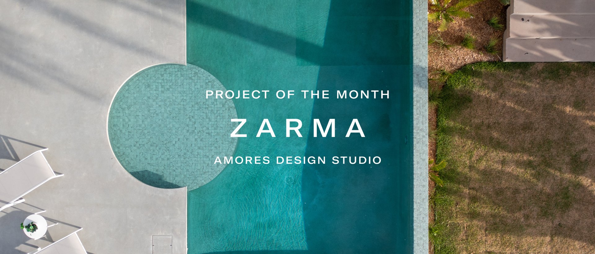 ZARMA | Project of the Month by Amores | ArchiPro AU